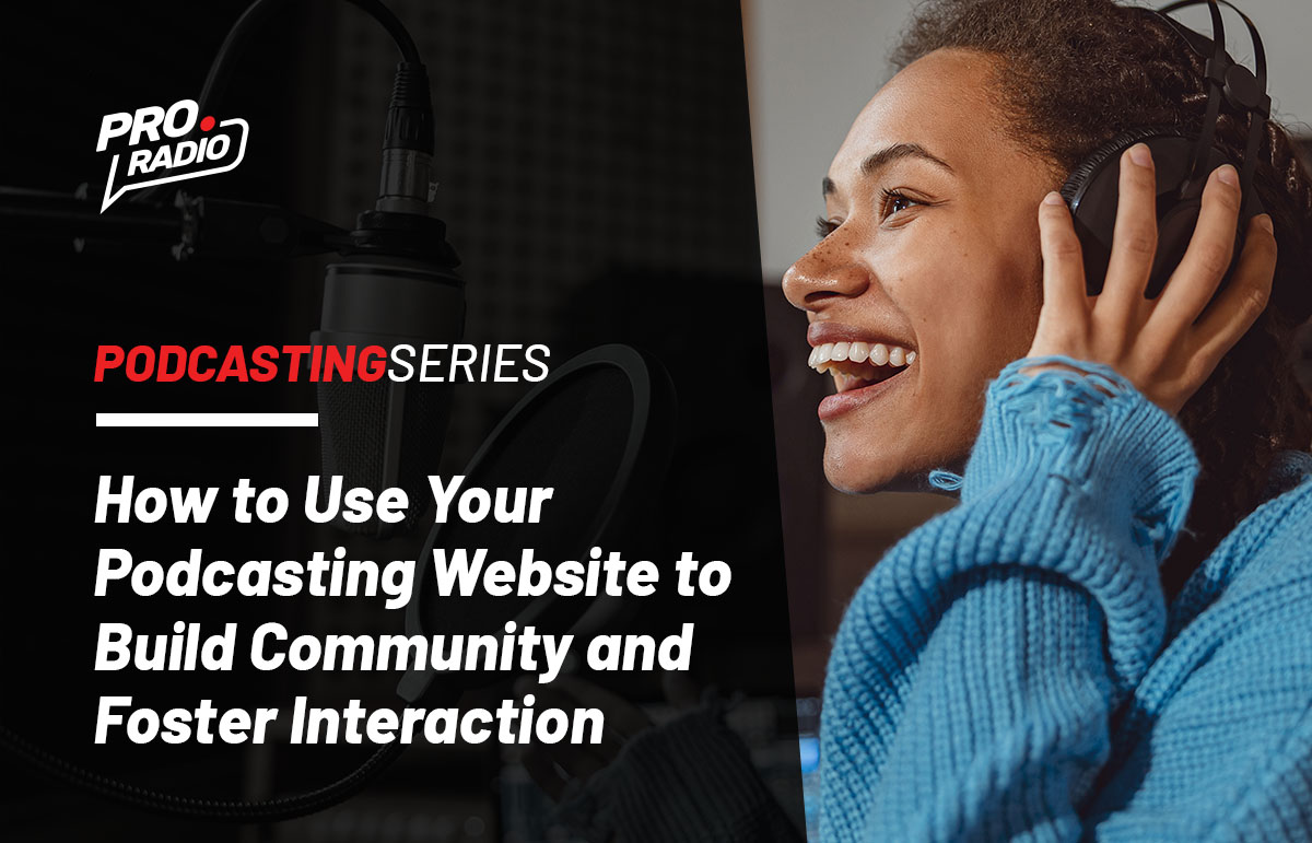 8032 – How to Use Your Podcasting Website to Build Community and Foster ...