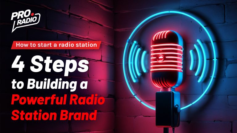 4 Steps to Building a Powerful Radio Station Brand | Pro.Radio