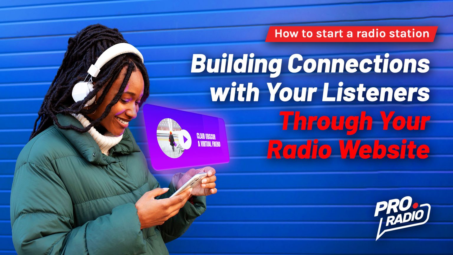 Building Connections with Your Listeners Through Your Radio Station ...